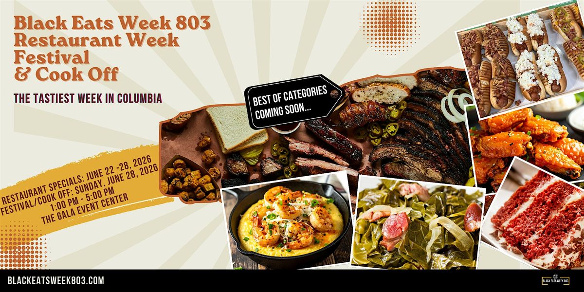 Black Eats Week 803 Festival (w/ Best Of Food Competition), The Gala ...