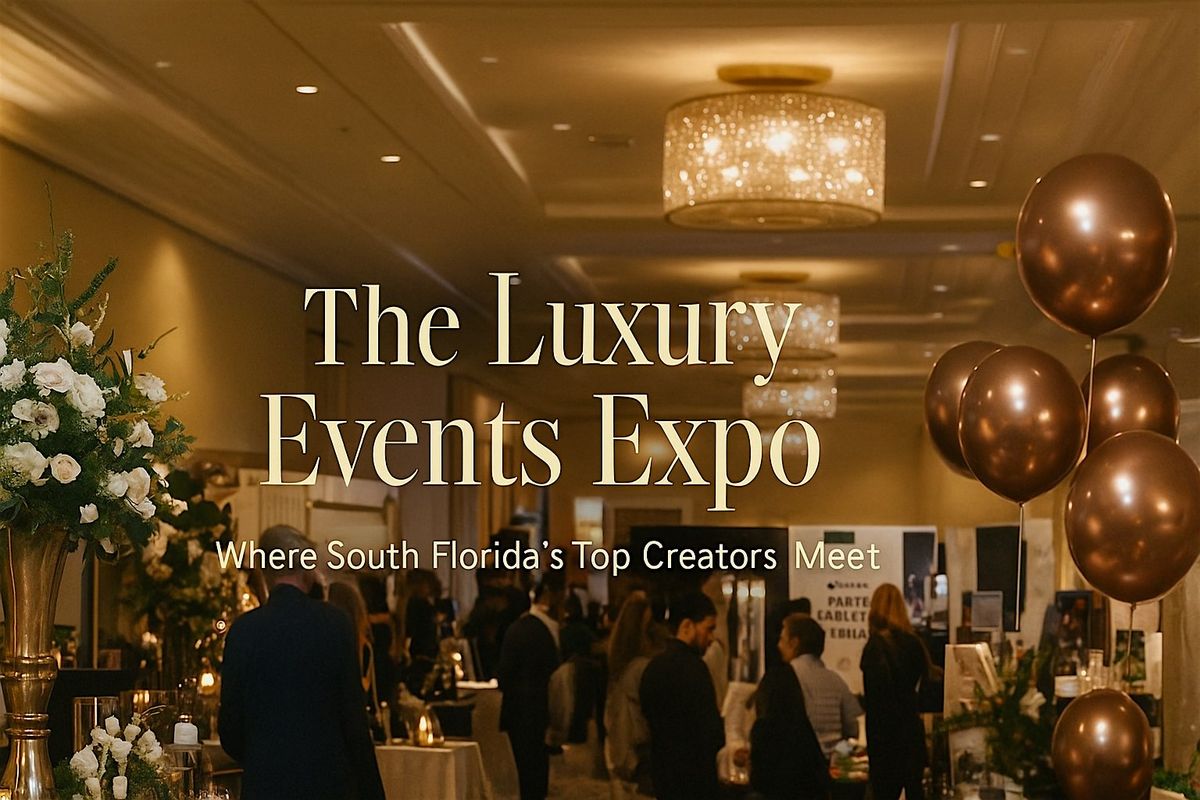 The Luxury Events Expo, 2417 N Miami Ave | AllEvents