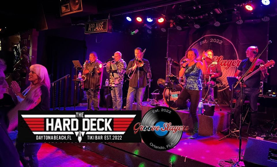Groove Slayers Rock the Hard Deck, The Hard Deck, Daytona Beach, 16 ...