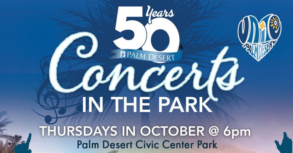Concerts in the Park - 80s Ladies, Palm Desert Civic Center Park, October 26 2023 | AllEvents.in