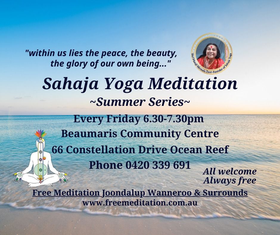 Sahaja Yoga Meditation ~ Summer Series, 66 Constellation Dr, Ocean Reef ...
