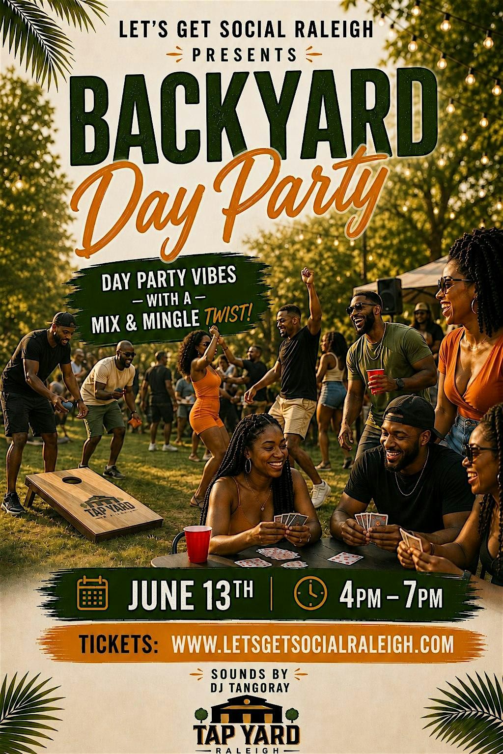Backyard Day Party: Day Party Vibes with a Mix & Mingle Twist, Tap Yard ...