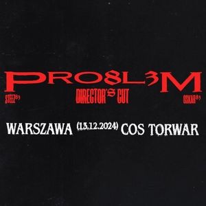 PRO8L3M @ COS Torwar in Warszawa, COS Torwar, Warsaw, 13 December to 14 ...