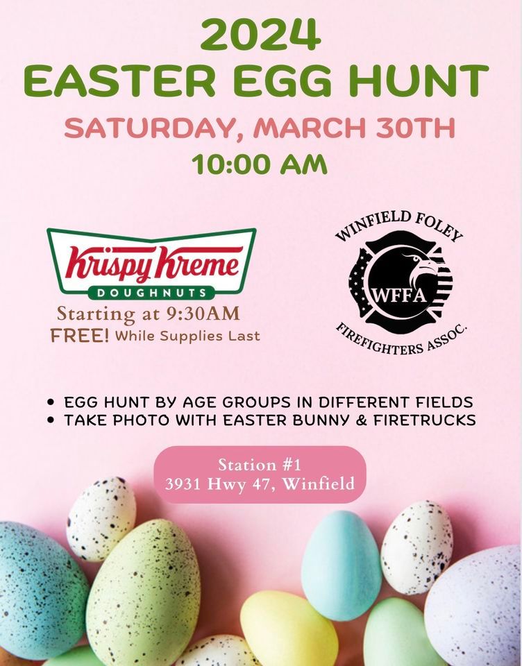 Easter Egg Hunt , Winfield Foley Fire Protection District, 30 March ...