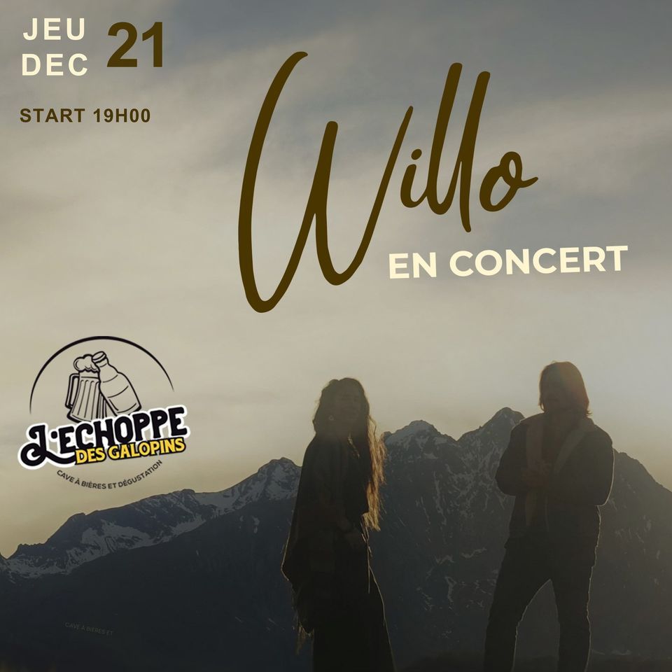 21/12 - CONCERT LIVE avec Willo !, L'Echoppe des Galopins, Saint-clar ...