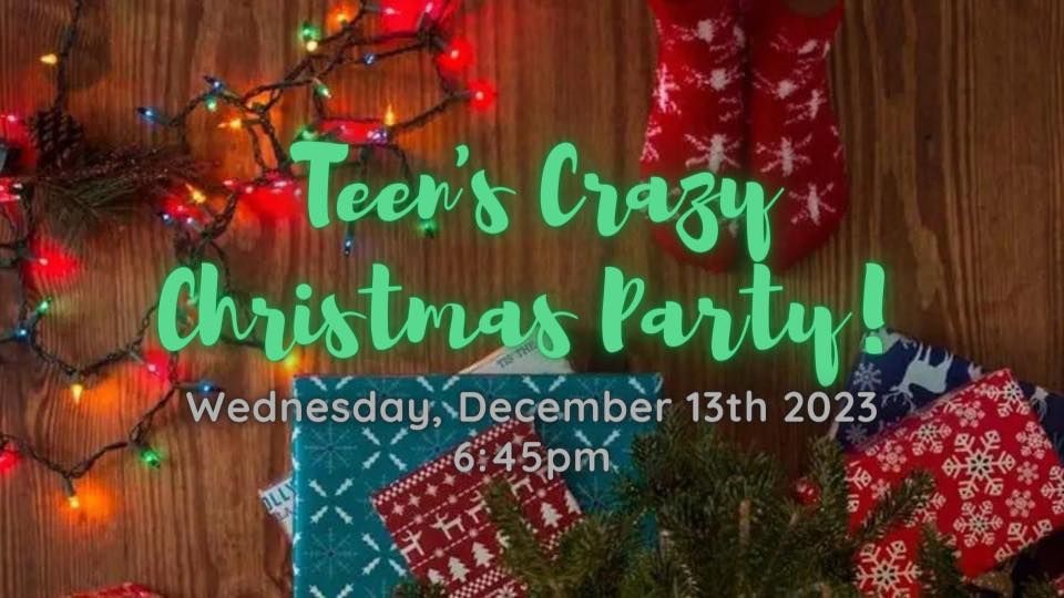 Teen’s Crazy Christmas Party, Amazing Grace Baptist Church, Beech ...