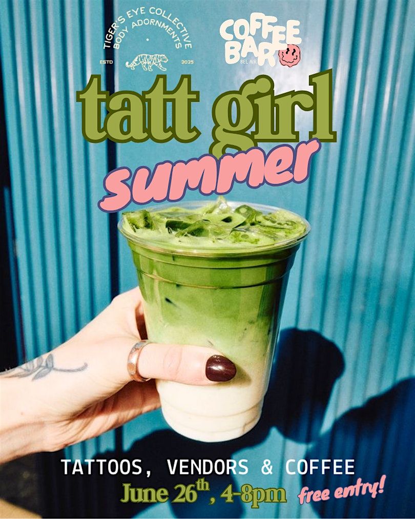 Tatt Girl Summer Tattoo Event, 5 N Main St, Bel Air, 26 June 2026 ...