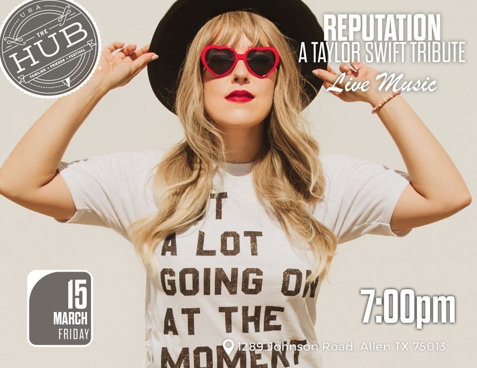 Live Music: Reputation: A Taylor Swift Tribute, 1289 Johnson Road ...