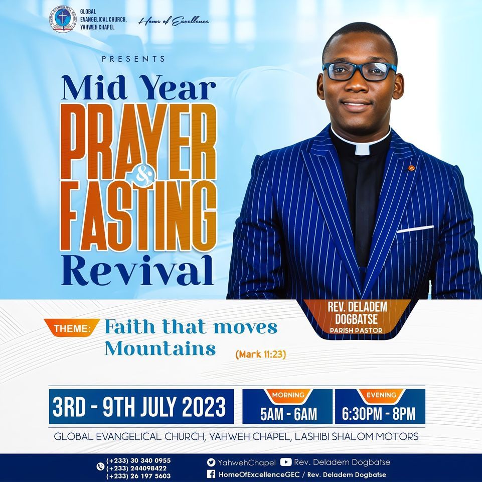 Mid Year Prayer and Fasting, Global Evangelical Church Yahweh Chapel ...