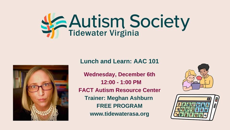 Lunch and Learn: AAC 101 With Meghan Ashburn Hybrid Meeting, Autism ...