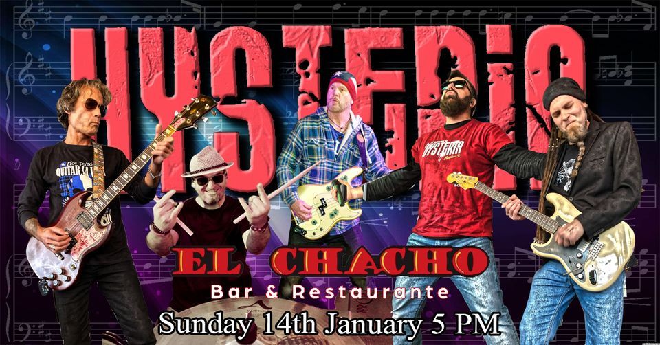 Hysteria at El Chacho Bar Sunday 14th January 5 PM, El Chacho Bar and ...