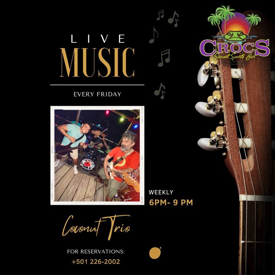 Coconut Trio LIVE, Crocs Sunset Sports Bar, Belize, 28 April 2023 ...