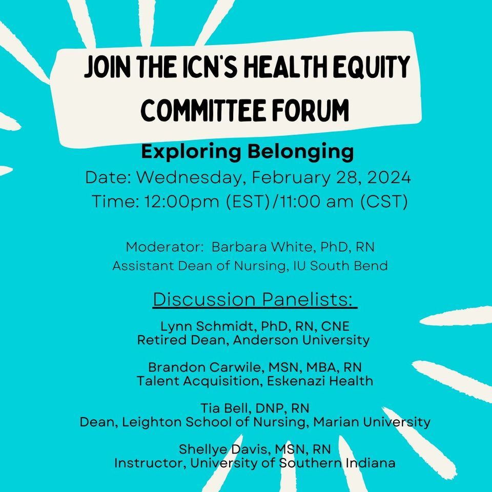 ICN HealthEquity Committee Forum: Exploring Belonging, Online event ...