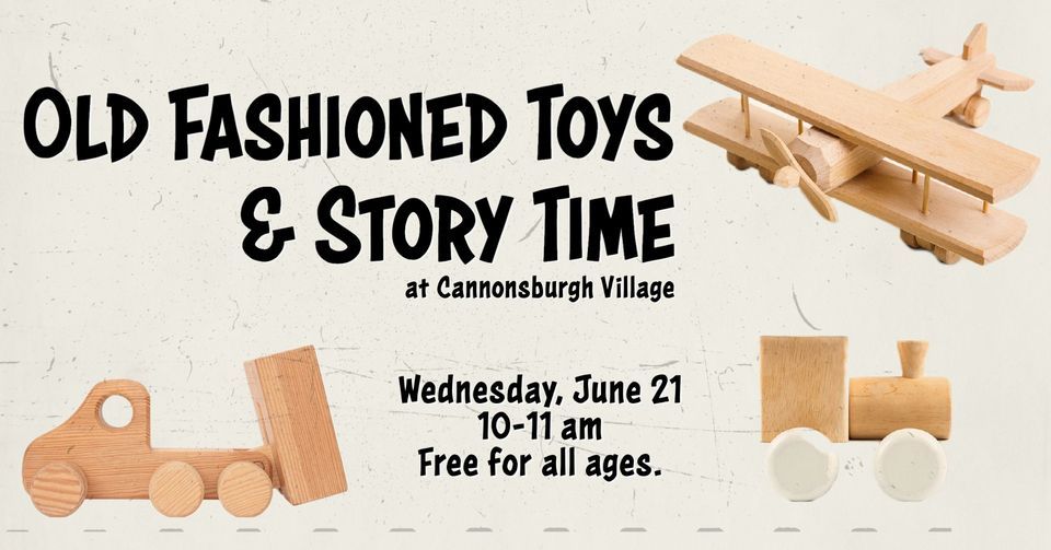 Old Fashioned Toys & Story Time, Cannonsburgh Village, Murfreesboro, 21 ...