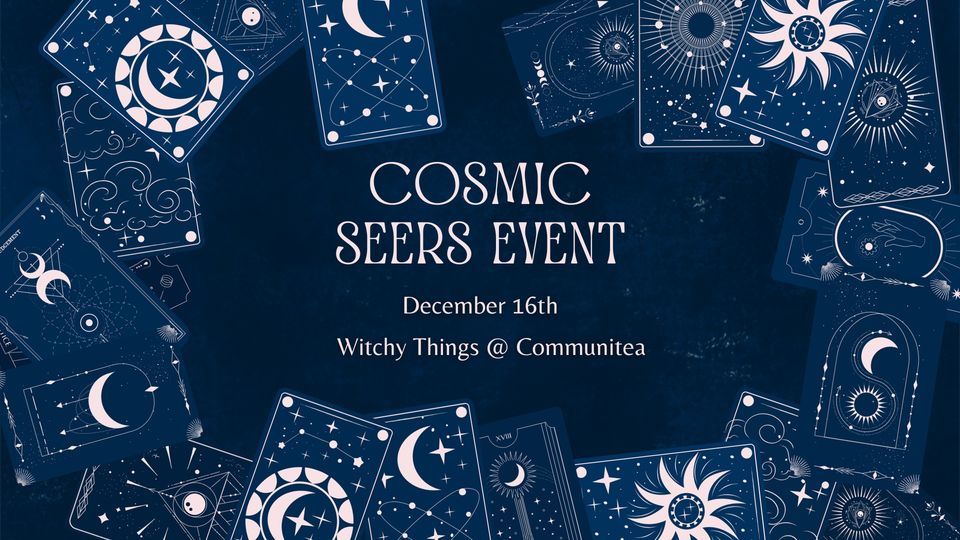 Witchy Things Cosmic Seers Event , MagiaBella’s Witchy Things at ...