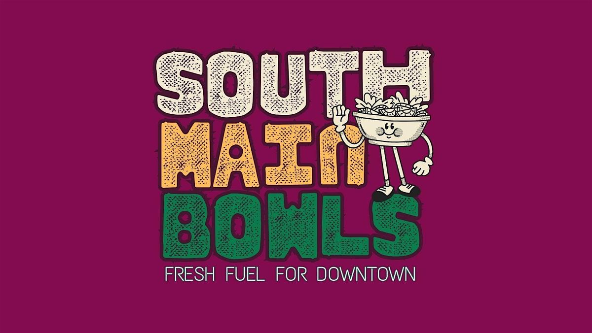 GRAND OPENING: South Main Bowls, The Artist Table, Memphis, 3 February ...