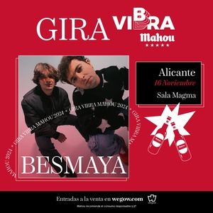 Besmaya @ Magma Club in Alacant, Magma Club, Alicante, 16 November to ...