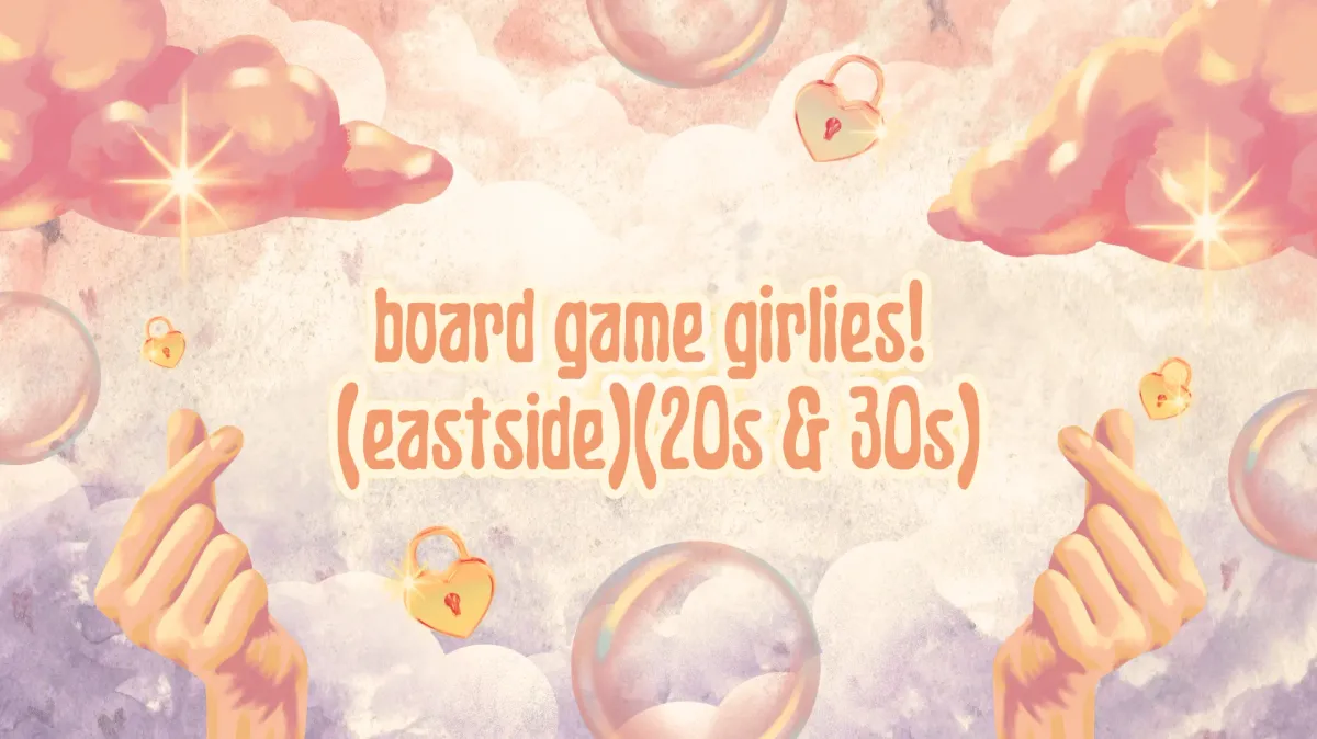 board game girlies! [20s&30s]- [Eastside], Postdoc Brewing, Redmond, 29 ...