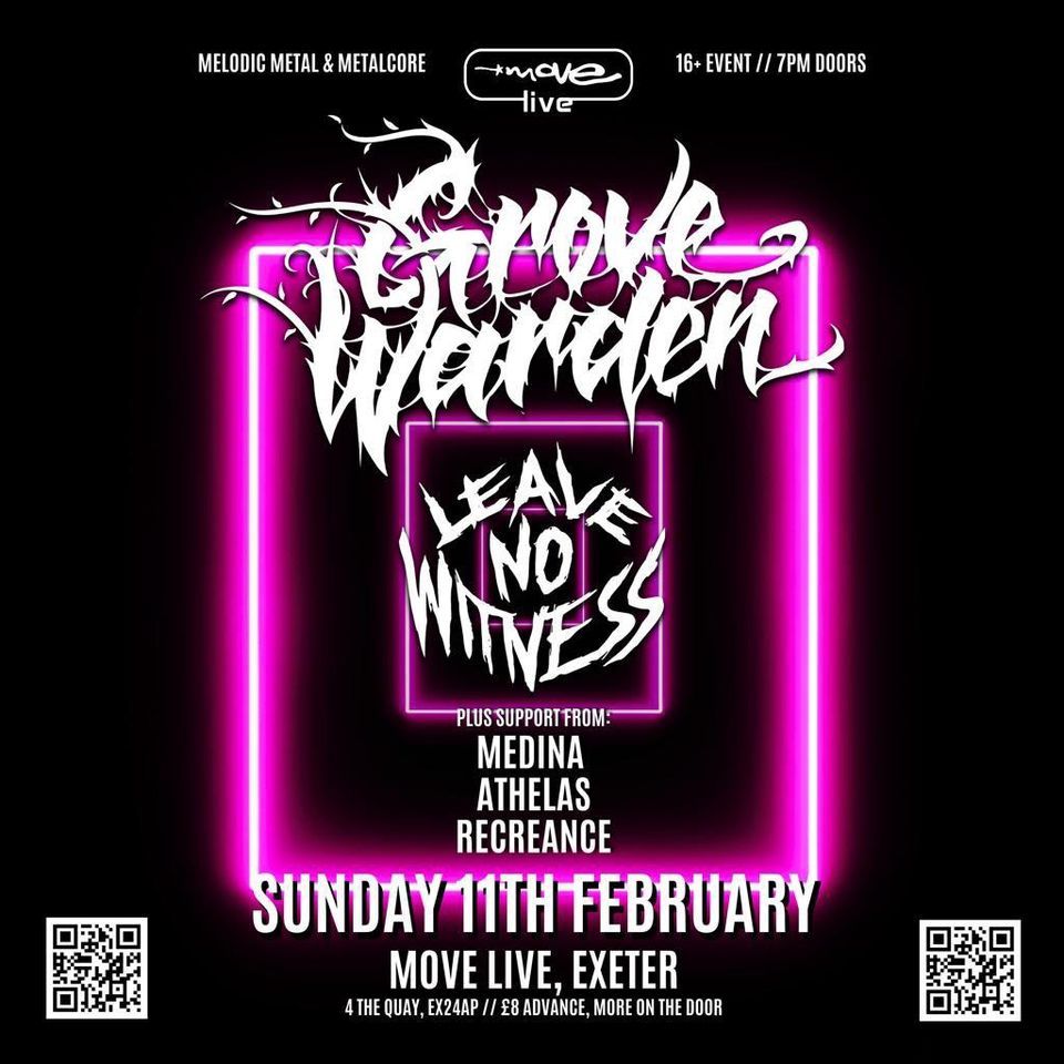 Grove Warden, Leave No Witness, Medina, Athelas & Recreance live at ...