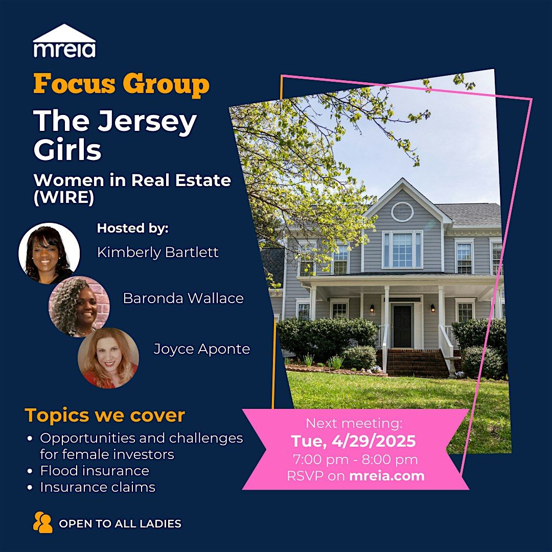 Focus Group: The Jersey Girls - Women Investors in Real Estate (WIRE ...