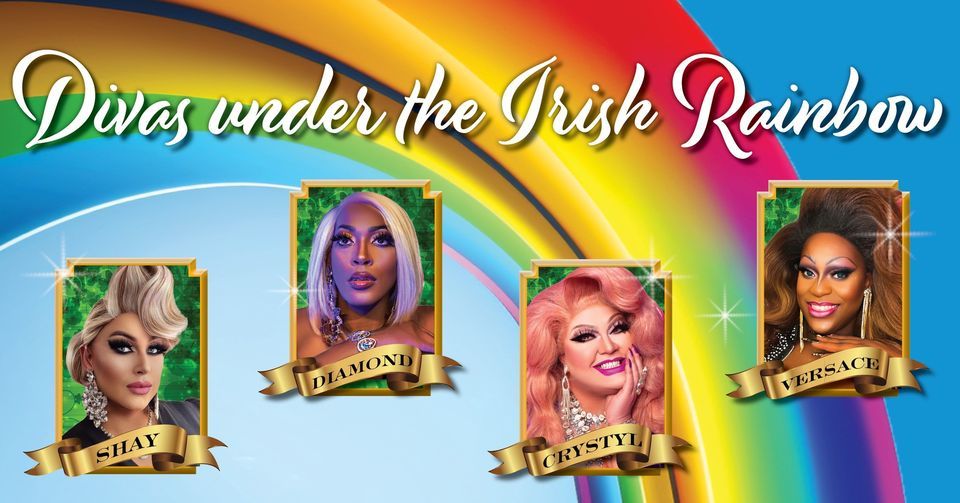 Divas Under the Irish Rainbow, Ballard Elks Lodge #827, Seattle, March ...