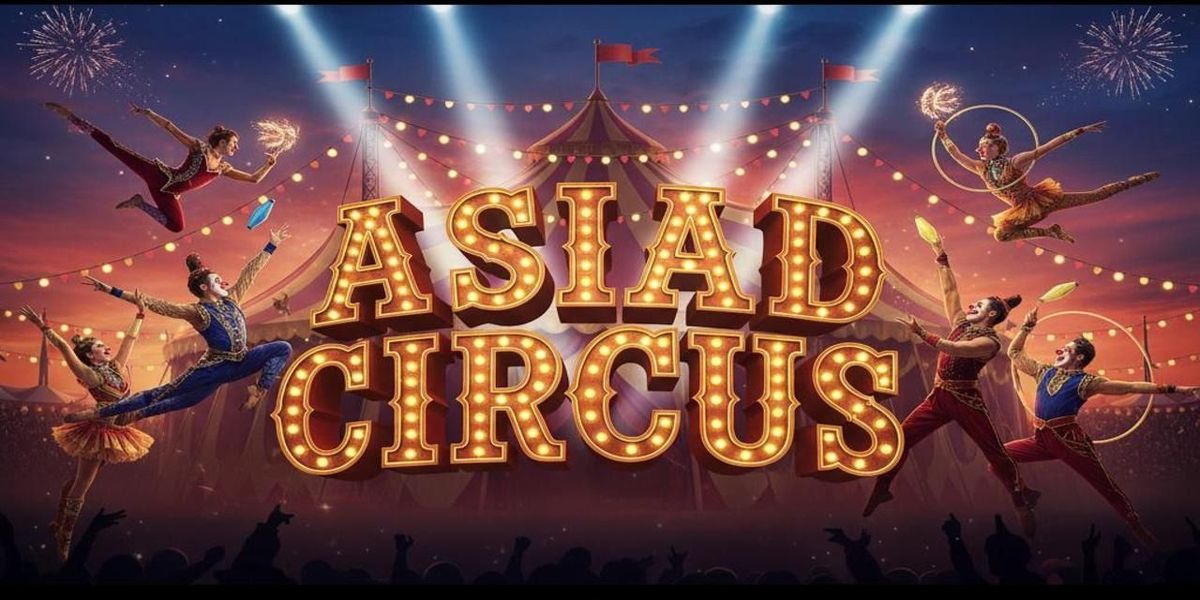 ASIAD CIRCUS, Sandalwood Villa: Bhuj | AllEvents