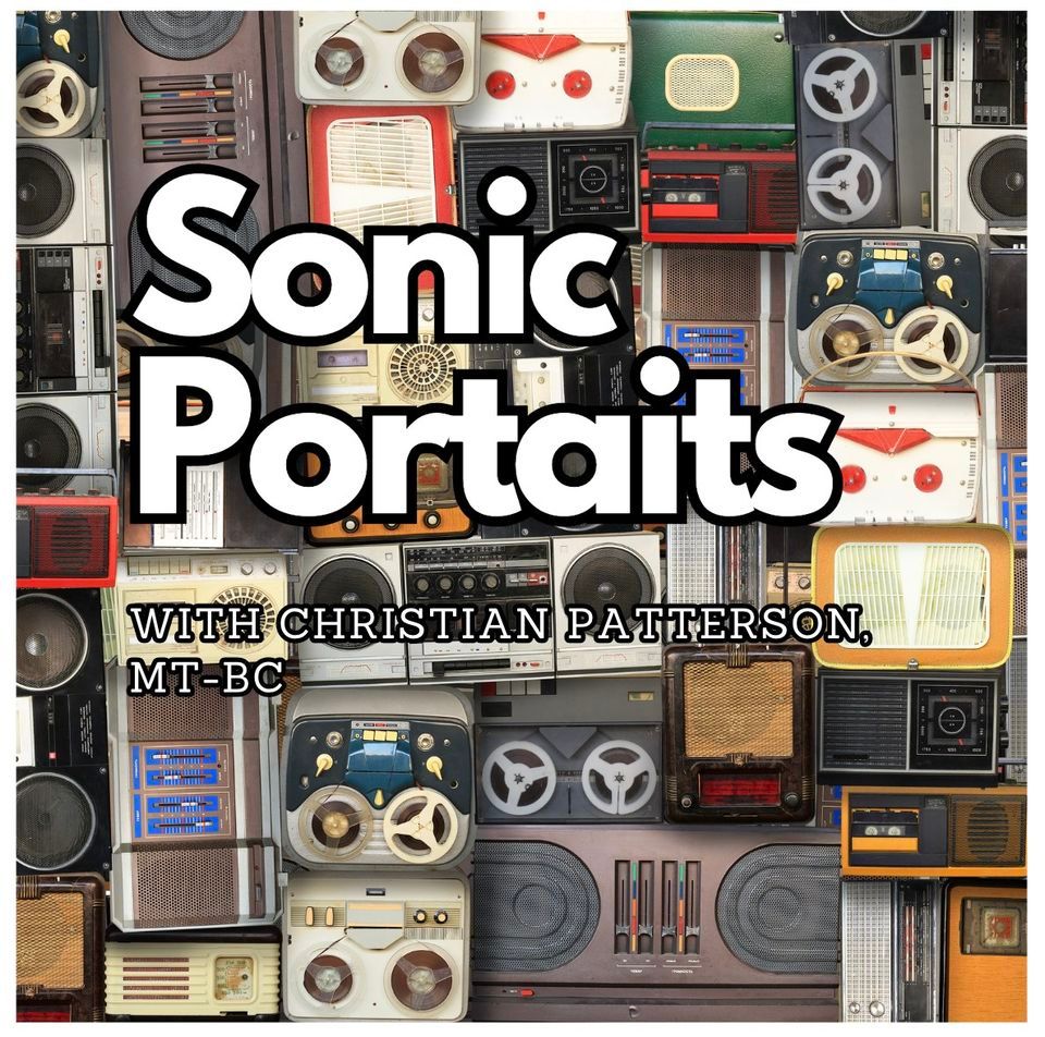 Sonic Portraits (in person) with Christian Patterson, Hirsch Wellness ...