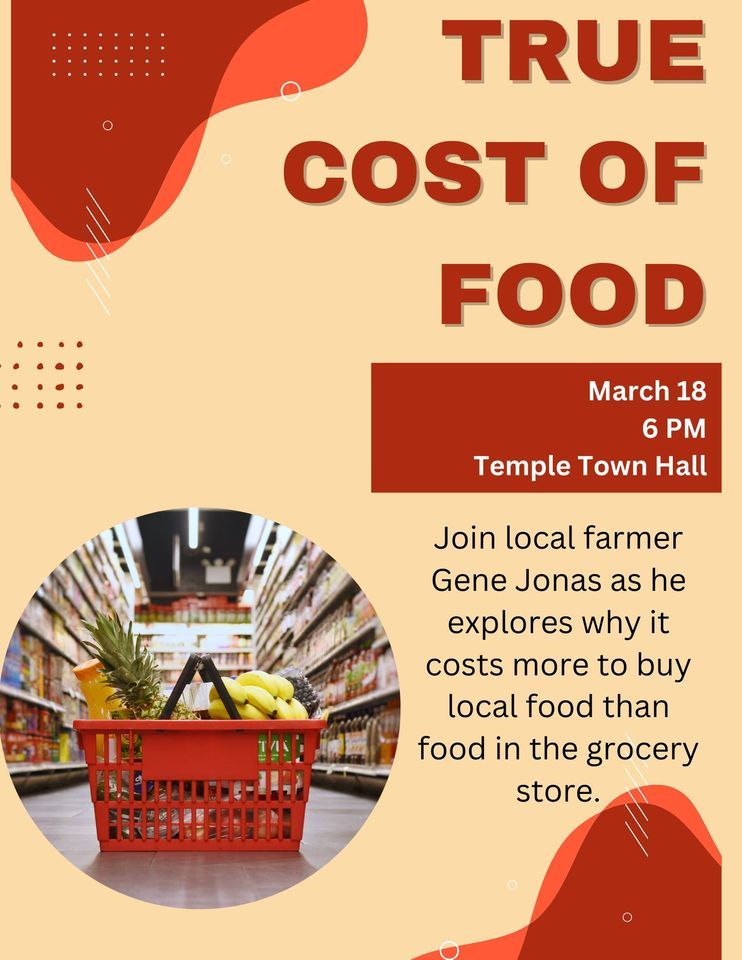 True Cost of Food, Temple Town Hall, 18 March 2024 | AllEvents.in