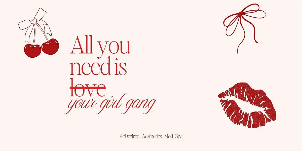 The Galentines Edit, Desiréd Aesthetics 600 W 22nd Street Suite 220 ...