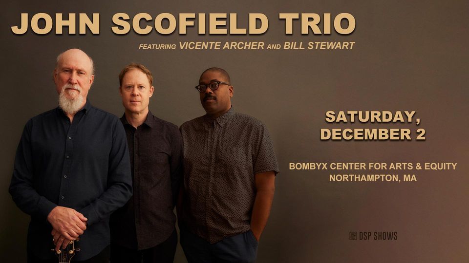 John Scofield Trio featuring Vicente Archer and Bill Stewart @ BOMBYX ...