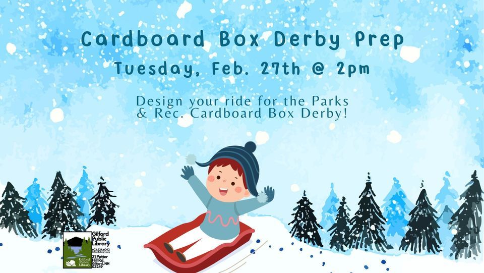Cardboard Box Derby Prep, 31 Potter Hill Rd Gilford, NH, United States ...