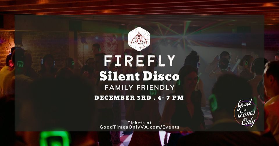 Firefly Family Silent Disco, FIREFLY Charlottesville, 3 December 2023 ...