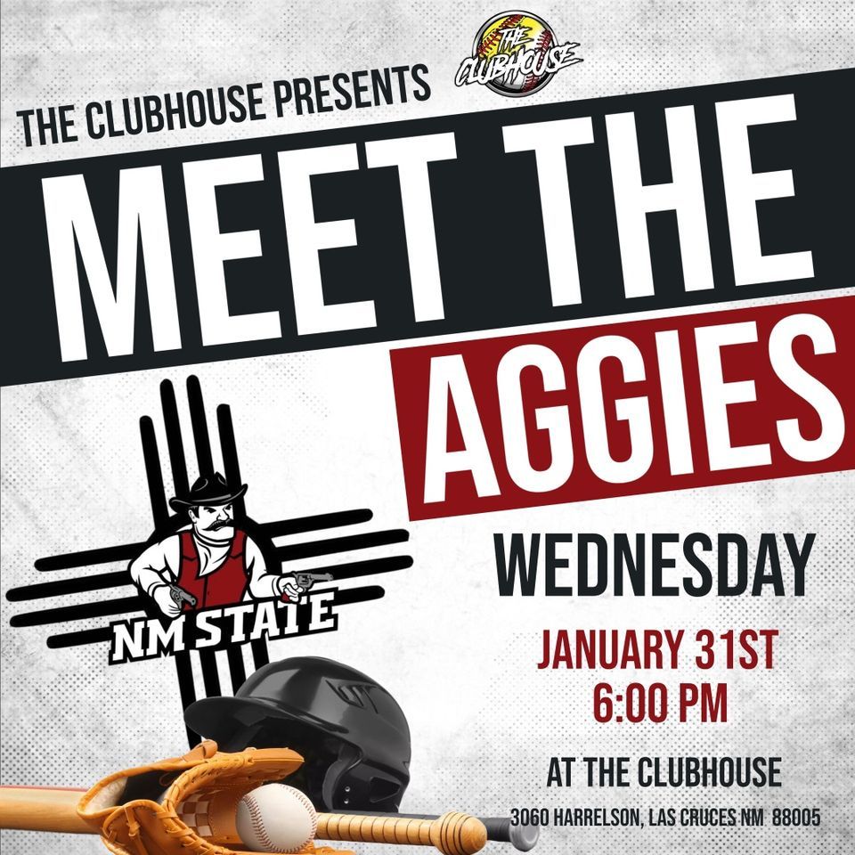 Meet the AGGIES , The ClubHouse, Las Cruces, January 31 2024 | AllEvents.in