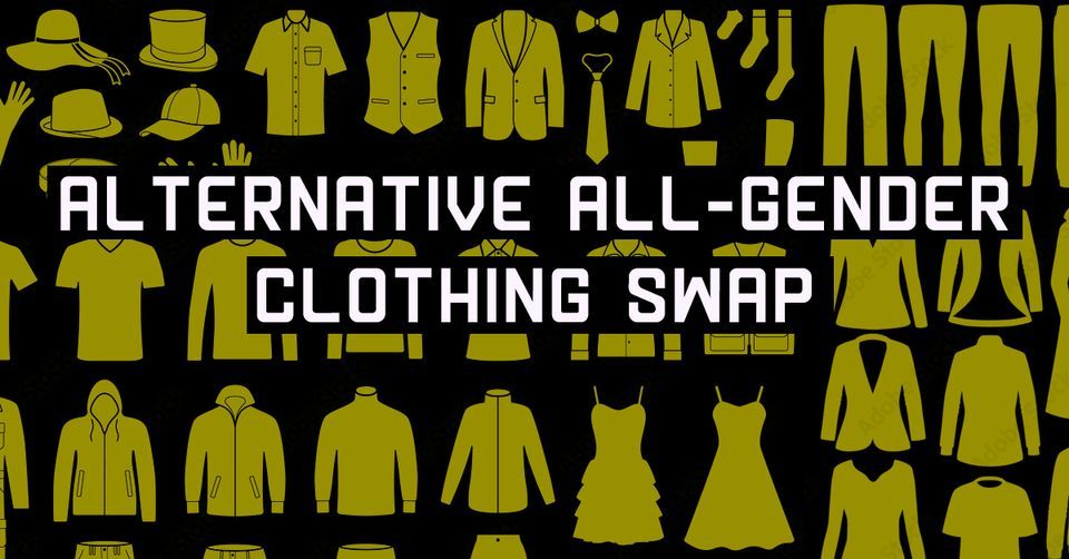 The Alternative All-Gender Clothing Swap, 1279 Queen St W, Toronto, ON ...
