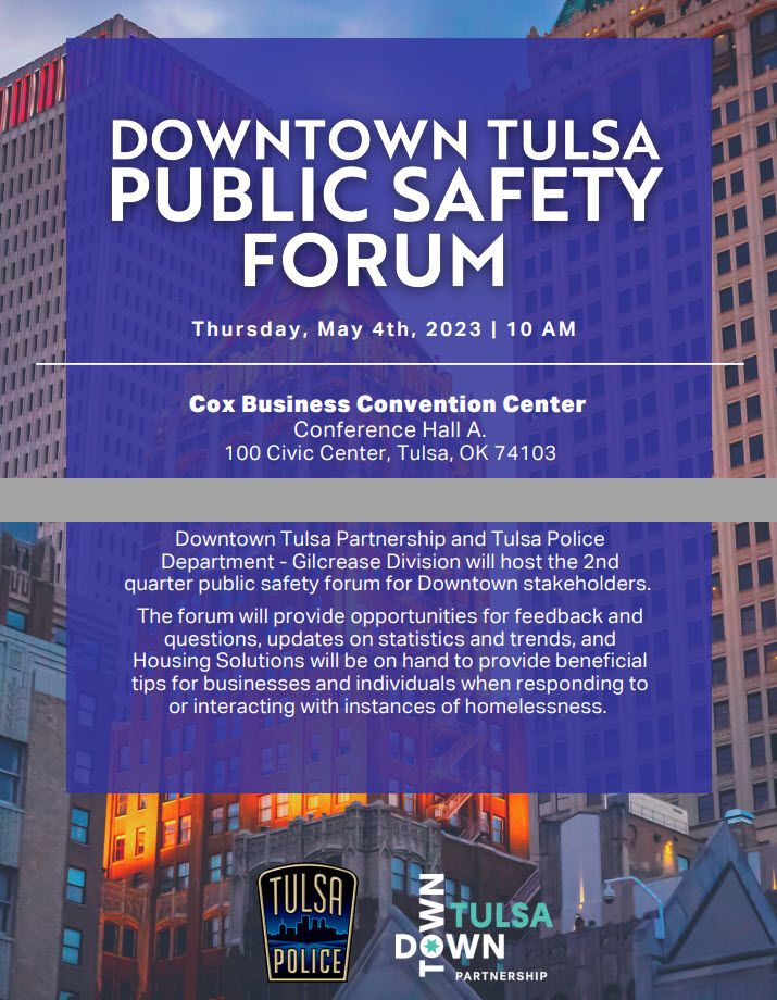Downtown Tulsa Public Safety Forum, Cox Business Convention Center ...