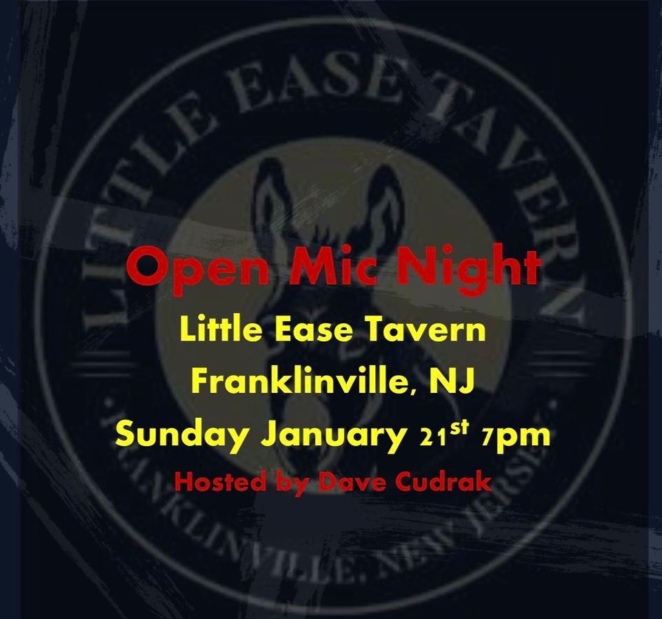 Open Mic at Little Ease Tavern, The Little Ease Tavern, Franklinville ...