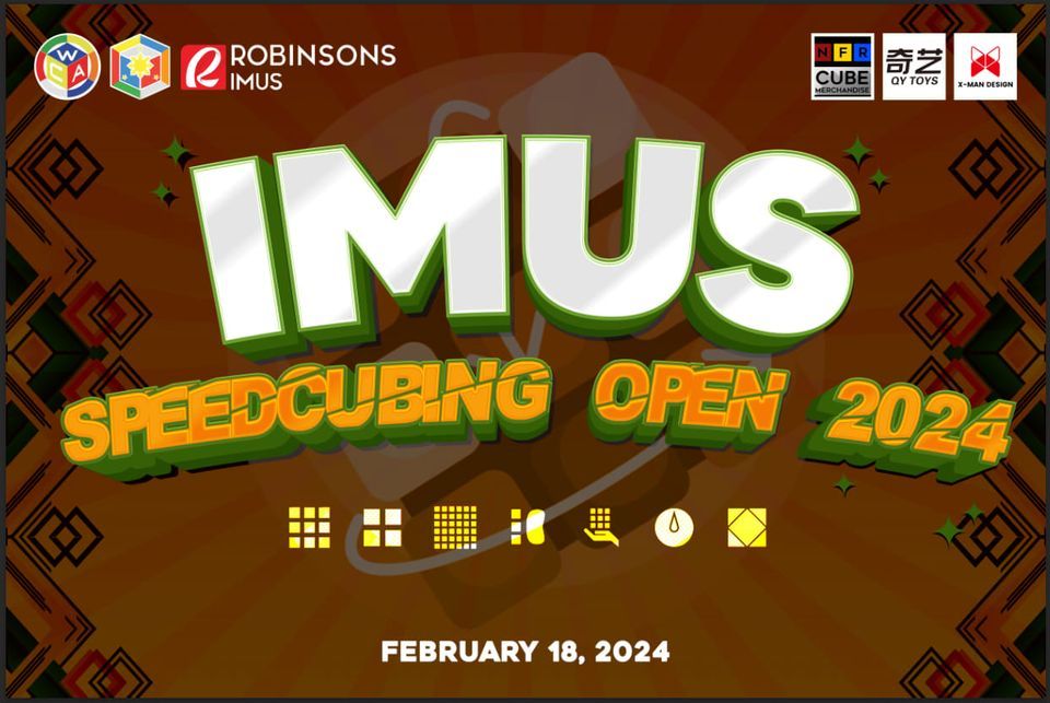 Imus Speedcubing Open 2024 , Robinsons Imus, Cavite City, February 18 ...