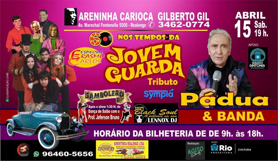 PADUA & BANDA - NOS TEMPOS DA JOVEM GUARDA, Areninha Carioca Gilberto ...
