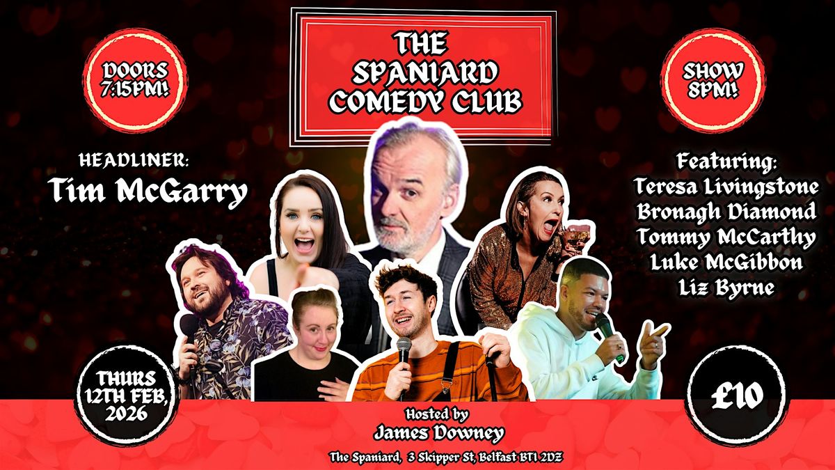 Spaniard Comedy Club: Tim McGarry & Friends, The Spaniard, Belfast, 12 ...