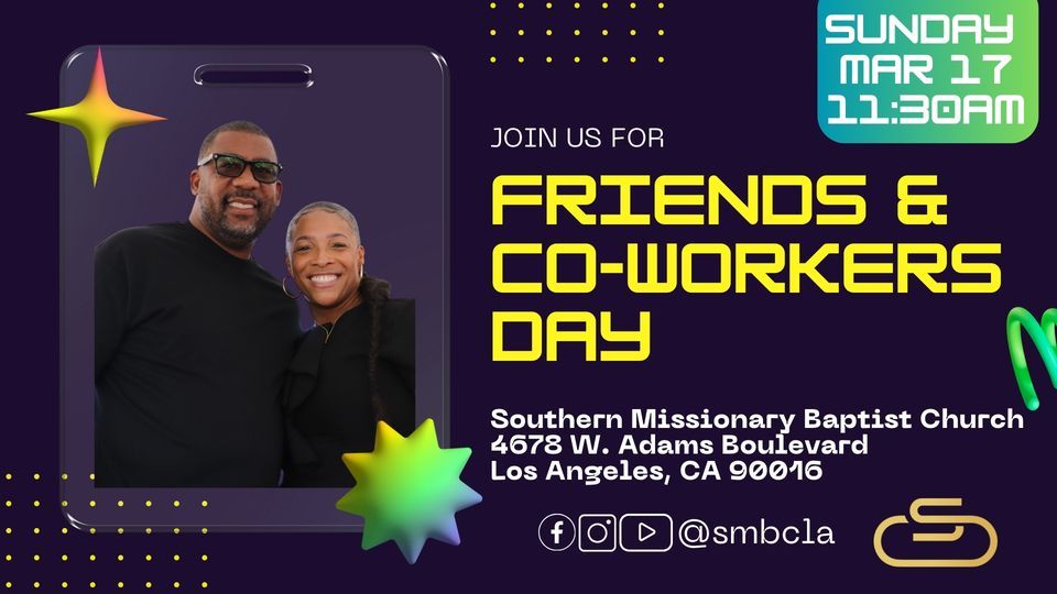 Southern Missionary Baptist Church - Friends & Co-Workers Day , 4678 W ...