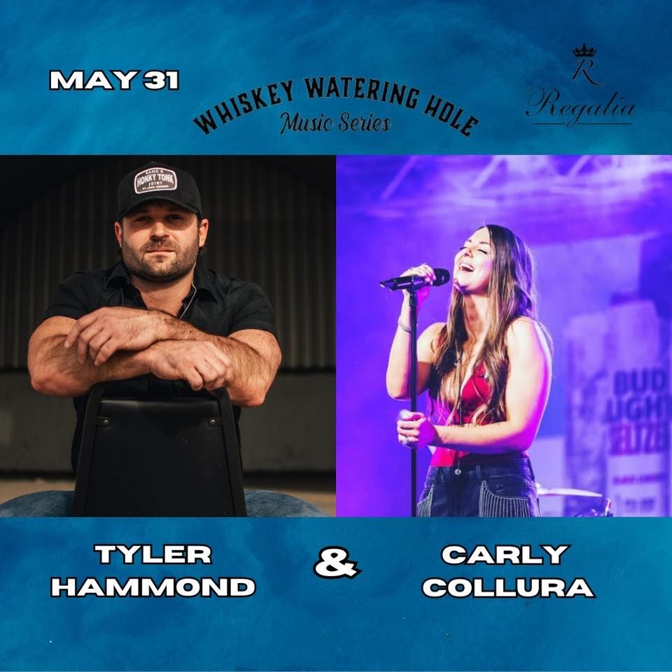 Tyler Hammond & Carly Collura at Whiskey Watering Hole Music Series ...