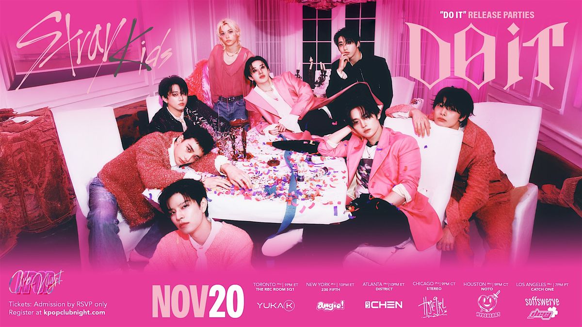 Stray Kids "DO IT" Release Party in Toronto, The Rec Room Square One ...