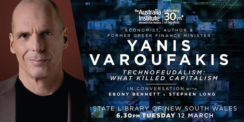 SOLD OUT - Yanis Varoufakis - Technofeudalism: What Killed Capitalism ...