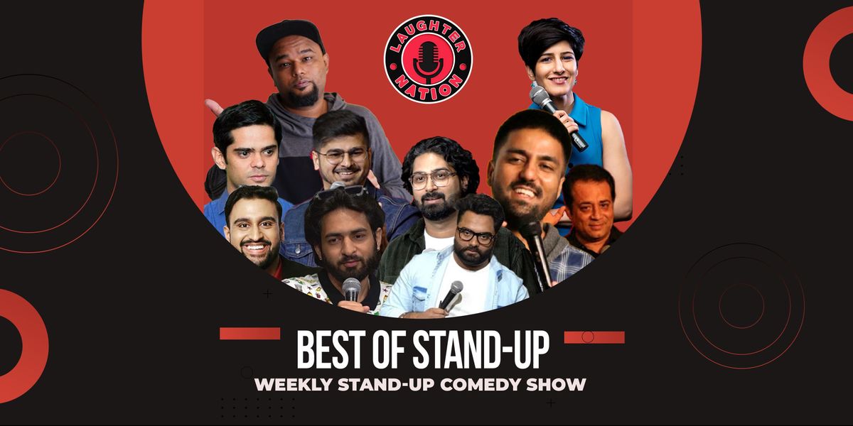 Best of Stand-up - Stand-up Comedy Show, Laughter Nation Comedy Club ...