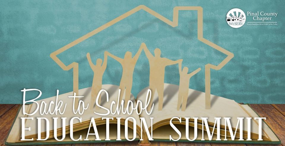 Back to School Education Summit, The Property Conference Center, Casa Grande, August 3 2023 ...
