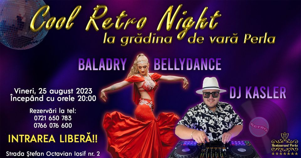 Cool Retro Night - Gradina de Vara Perla Deva, Restaurant Perla, Turda ...