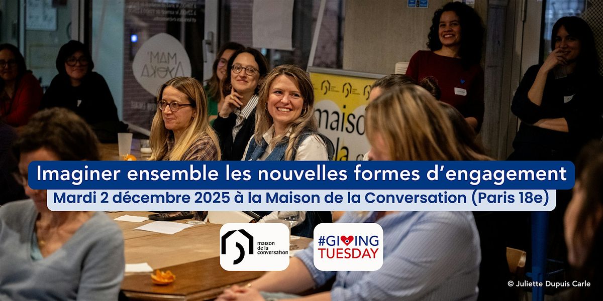 Giving Tuesday à la Maison de la Conversation, La Maison de la ...