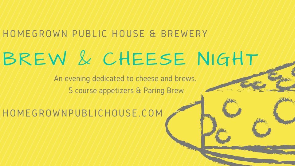Brew & Cheese Night, Homegrown Public House & Brewery, Florence ...