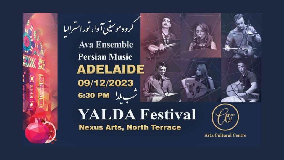Ava Ensemble - Yalda Night Festival Tour (Adelaide) کنسرت گروه موسیقی آوا - شب یلدا, Nexus Arts ...