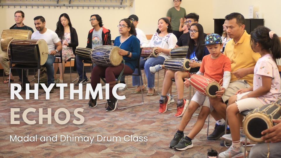 Rhythmic Echoes: Madal and Dhimay Drum Class Kickoff, Shoreline Library ...